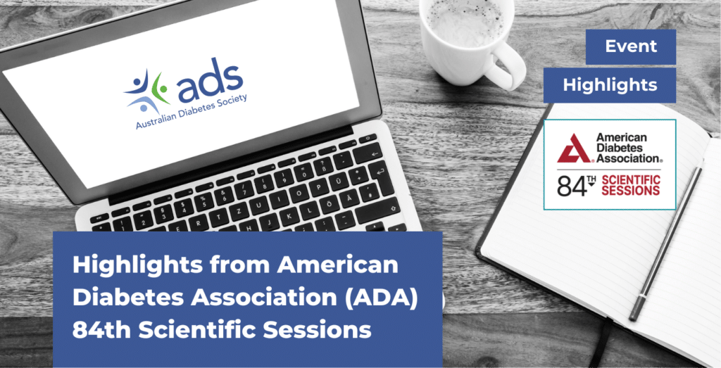 Highlights from American Diabetes Association (ADA) 84th Scientific ...